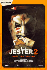 The Jester 2 (2025) Tickets & Showtimes | Fandango